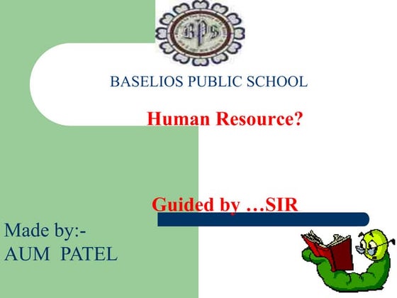 PEOPLE AS RESOURCE Class 9 cbse ppt-1.pptx | Business | Business and ...