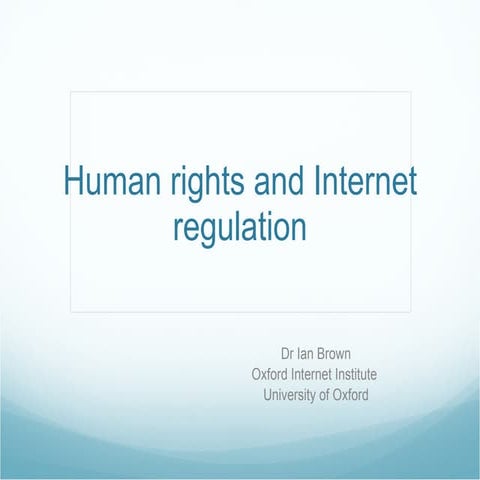 Human Rights And Internet Regulation | PPT