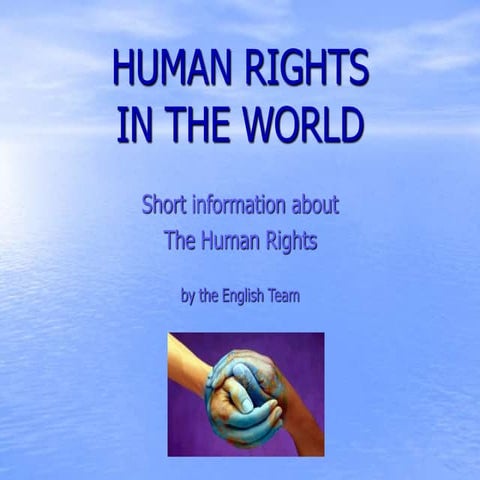 HUMAN RIGHTS IN THE WORLD | PPT