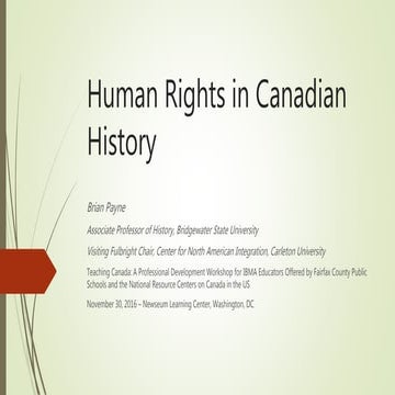IBMA 2016 - Dr. B. Payne - Human Rights in Canadian History | PPTX