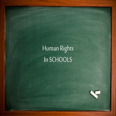 Human rights in schools | PPTX | Education