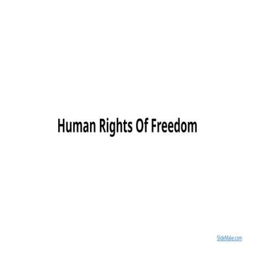 What is the Human Rights Of Freedom.pptx