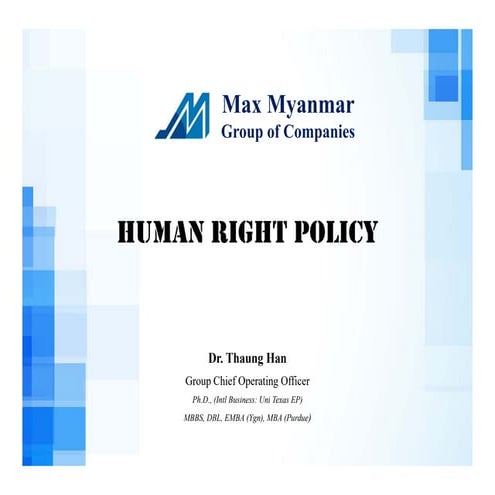 Human Rights Policy by max myanmar group | PPT