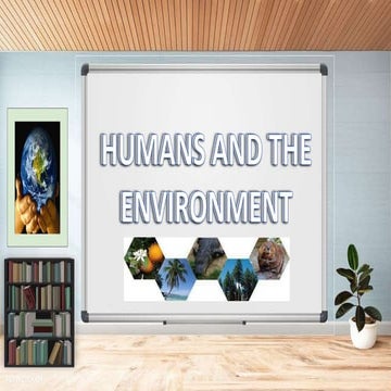 HUMANS-AND-ENVIRONMENT.pptx