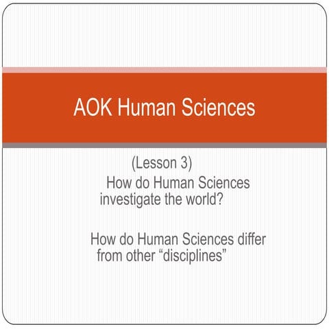 Human sciences tok lessons 3 and 4 2010 version | PPTX
