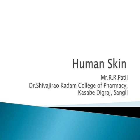 Skin anatomy and physiology | PPTX