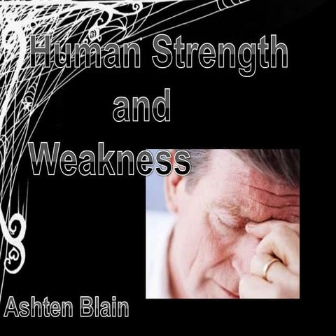 Human Strength and Weakness | PPTX