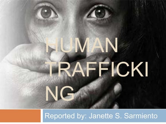 Human Trafficking Powerpoint Presentation Ppt