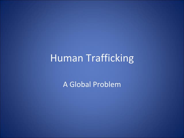 Characteristics of Human Trafficking Victims and Perpetrators | PDF