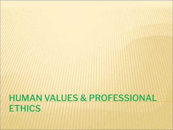 UNIVERSAL HUMAN VALUE | PPTX