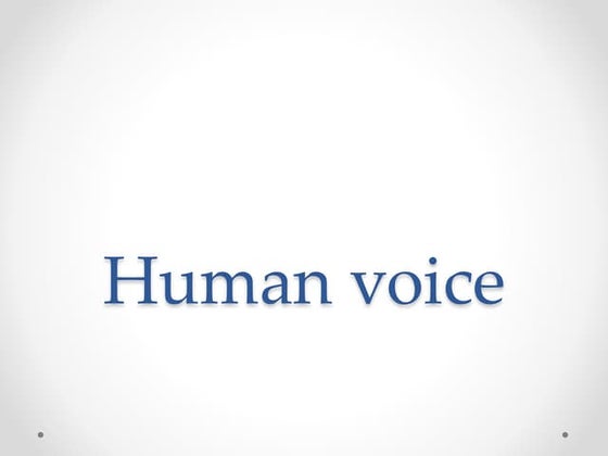 Classification of human voice | PPT