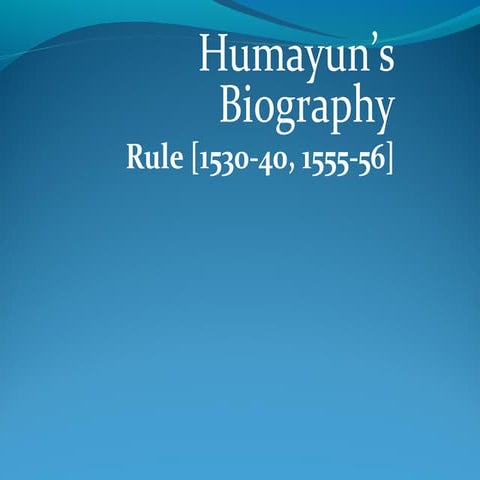 Humayun the mughal ruler | PPT