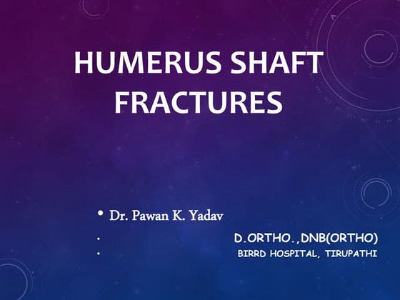 Proximal Humerus Fracture | PPTX | Death, Injury, or Military Conflict ...
