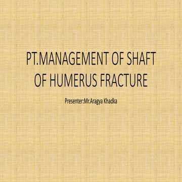 Humerus fracture | PPTX