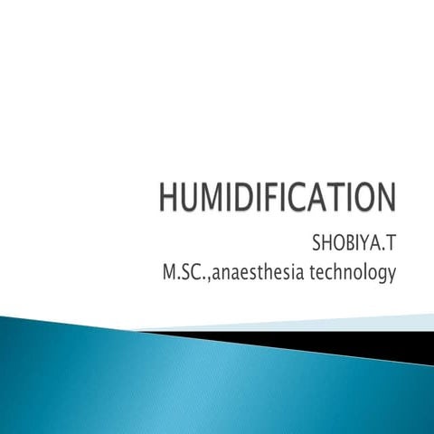 HUMIDIFICATION - ARTIFICIAL HUMIDIFIERS | PPTX
