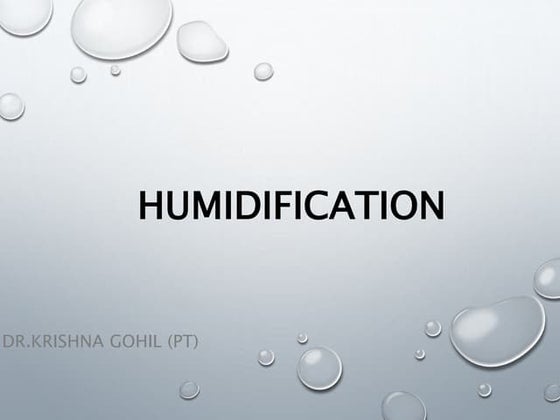 Humidification | PPTX | Lung and Respiratory Health | Diseases and ...
