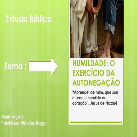 Humildade - A primeira virtude | ODP
