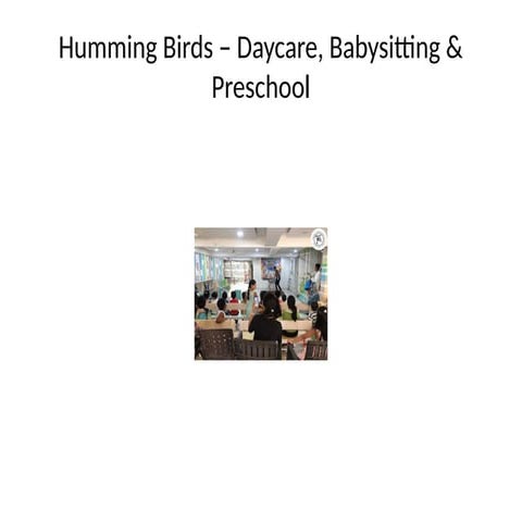 Humming Birds – Trusted Daycare, Babysitting & Preschool in Veera Desai ...