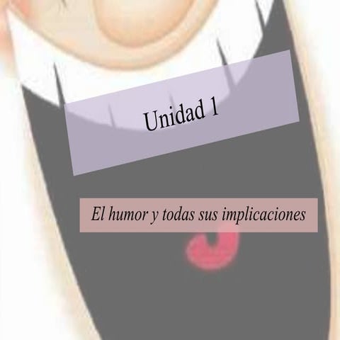 El Humor y todas sus implicaciones | PPTX