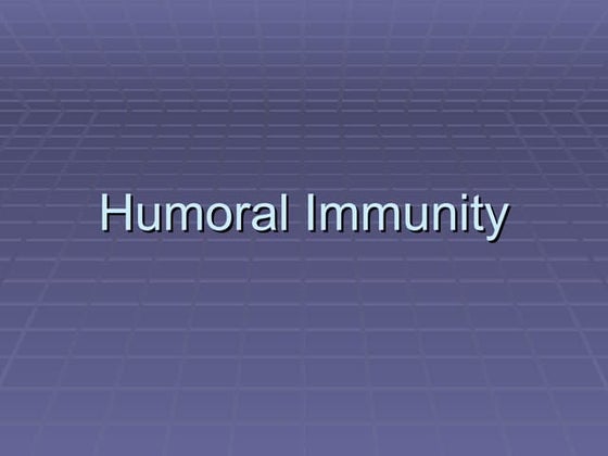 Humoral immunity | PPT