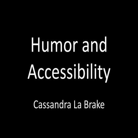 Humor and accessibility | PPTX