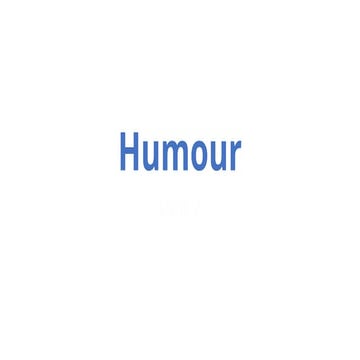 Humour.pptx about humor what is it? and why do we need it? | PPT