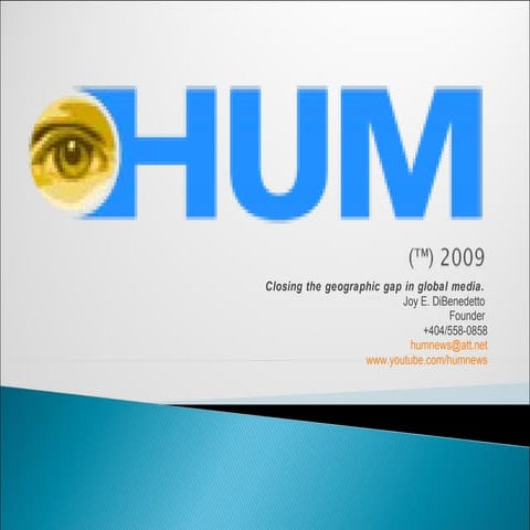 HUM: HUMAN UNLIMITED MEDIA, LLC | PPT | Public Radio | Talk Radio