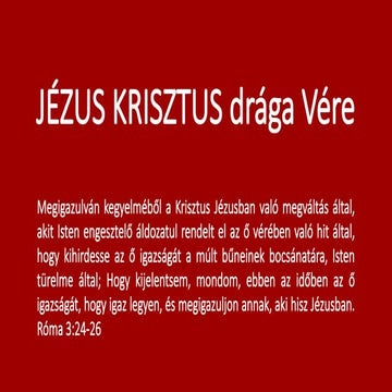 Hungarian (Magyar) - The Precious Blood of Jesus Christ - Jézus ...