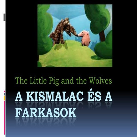 Hungary a kismalac és a rarkasok | PPTX