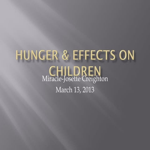 Hunger & Effects on Children by MJAC | PDF | Children\'s Health ...