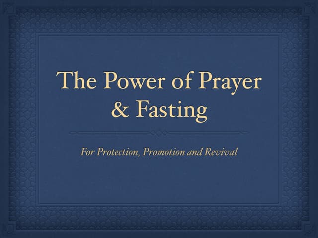 Prayer and Fasting: They Go Together | PPTX