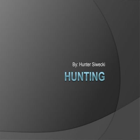 Hunting | PPTX