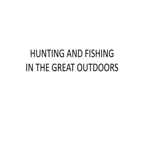 Hunting and fishing | PPTX