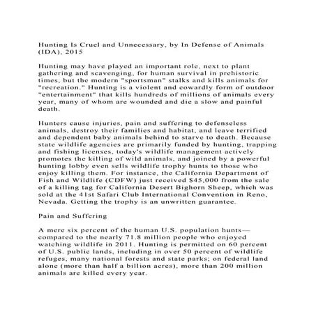 Hunting Is Cruel and Unnecessary, by In Defense of Animals (IDA), .docx