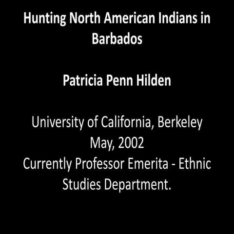 Hunting north american indians in barbados | PPTX
