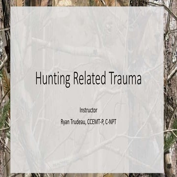 Hunting Related Trauma | PPTX | First Aid | Injuries