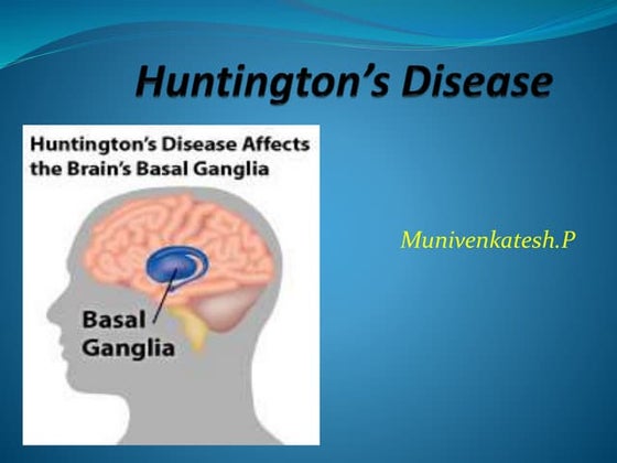 Huntington’s disease | PPT | Brain and Nervous System Disorders ...