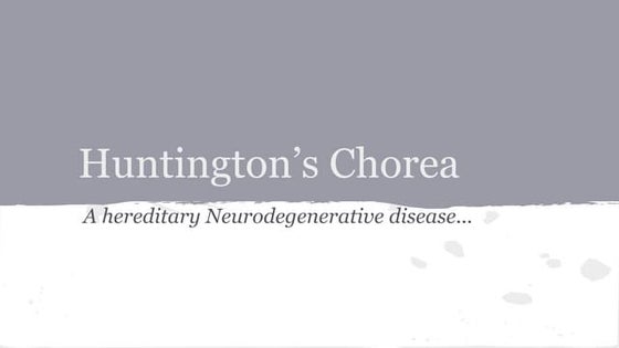 Huntington’s disease | PPT