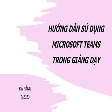 Huong dan to chuc lop trong ms teams | PDF