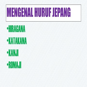 Mengenal Huruf Jepang: Hiragana, Katakana, Kanji, dan Romaji secara ...