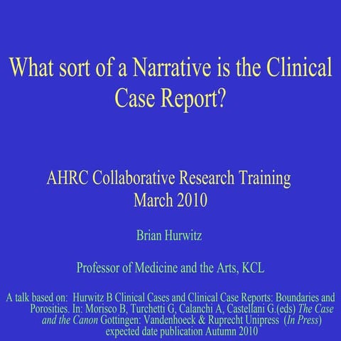 What sort of a Narrative is the Clinical Case Report? | PPT