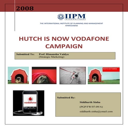 Hutch Is Now Vodafone Campaign | PDF