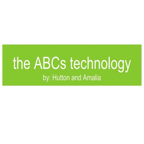Abc of technology | PPTX