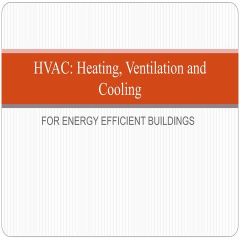 HVAC | PPT | hvac system| ppt | HVAC System Presentation | PDF