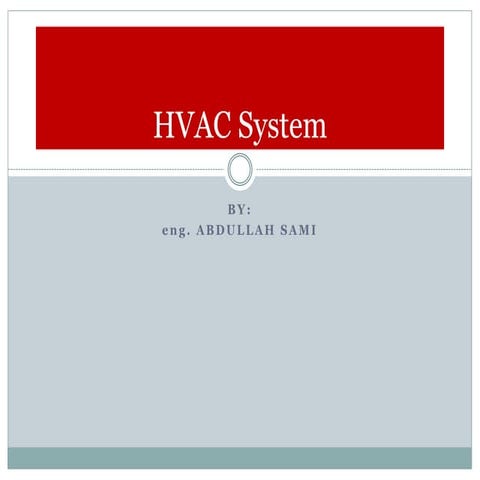 Introduction to HVAC system. | PPTX