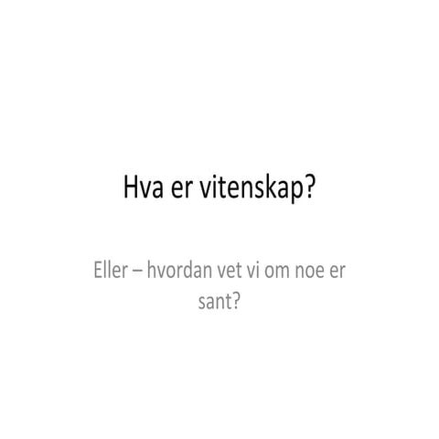 Hva er vitenskap | PPT