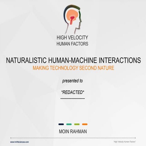Designing Naturalistic in-Vehicle (Human-Machine) Interactions: Automotive Cockpit | PPT