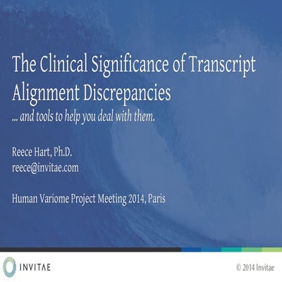 The Clinical Significance of Transcript Alignment Discrepancies … and tools to help you deal ...