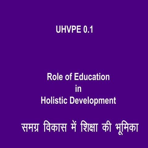 HVPE 0.1 Holistic Devl & Role of Edu.pdf