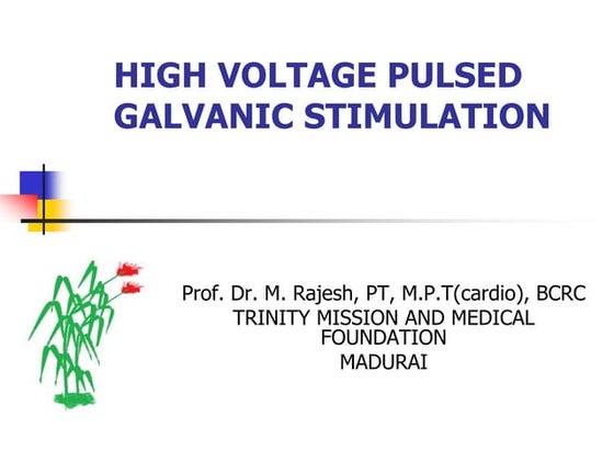 High voltage pulsed galvanic stimulation | PPTX | Death, Injury, or Military Conflict ...